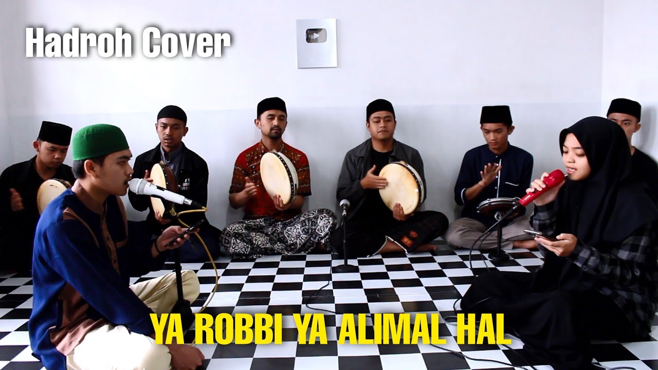 YA ROBBI YA ALIMAL HAL "VERSI MEDLEY" ~ SHOLAWAT MERDU || SHOLAWAT ...