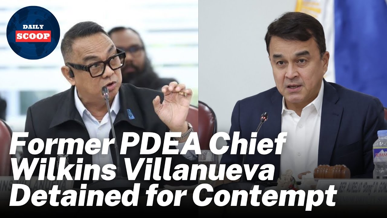 Former PDEA Chief Wilkins Villanueva Detained for Contempt - YouTube