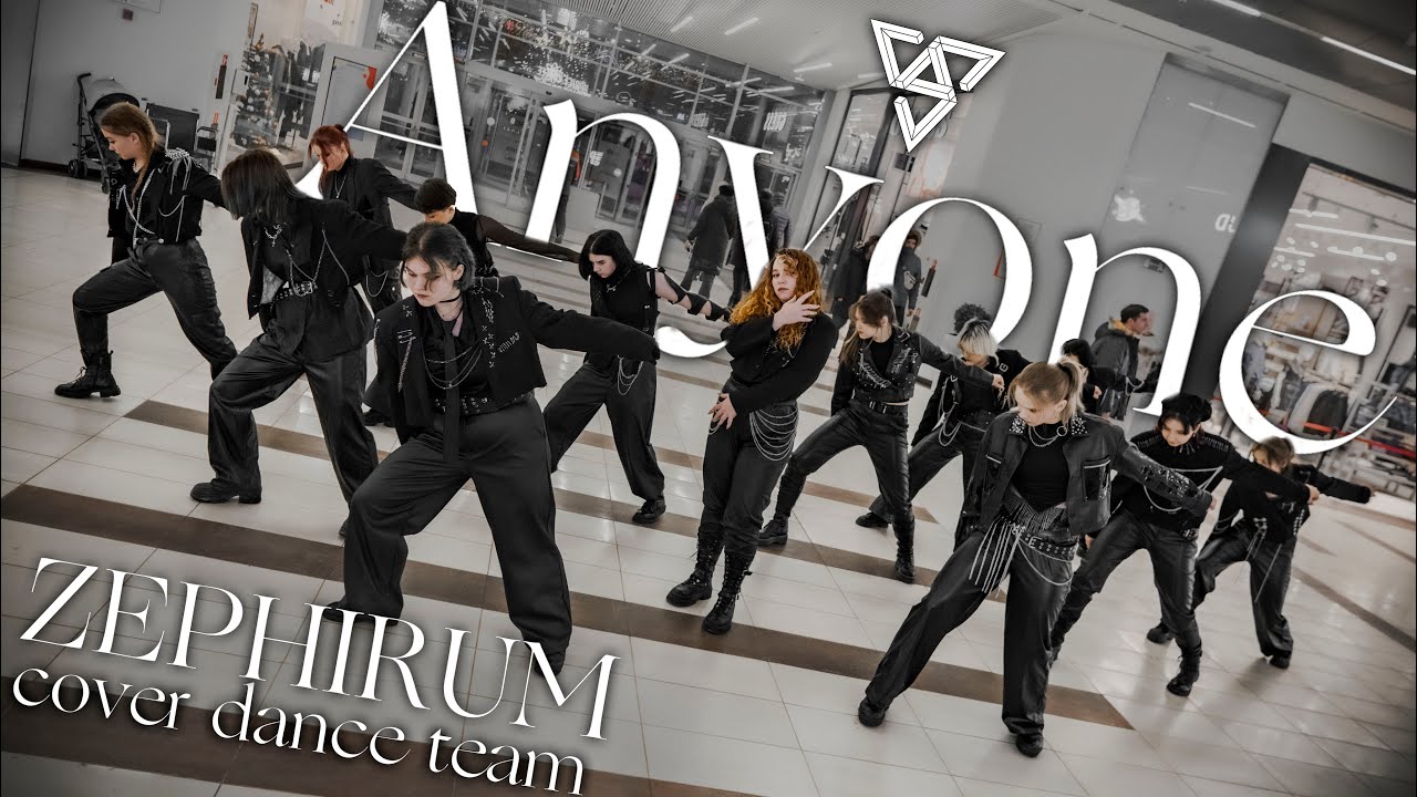 [KPOP IN PUBLIC] SEVENTEEN(세븐틴) - 'Anyone' Dance cover by ZEPHIRUM ...
