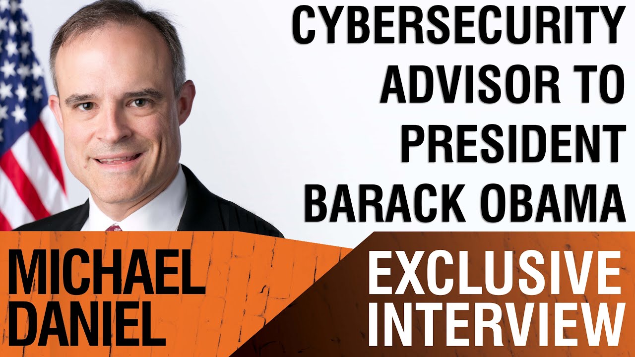 Michael Daniel Speaker | What I Learnt Working as Cyber Security ...