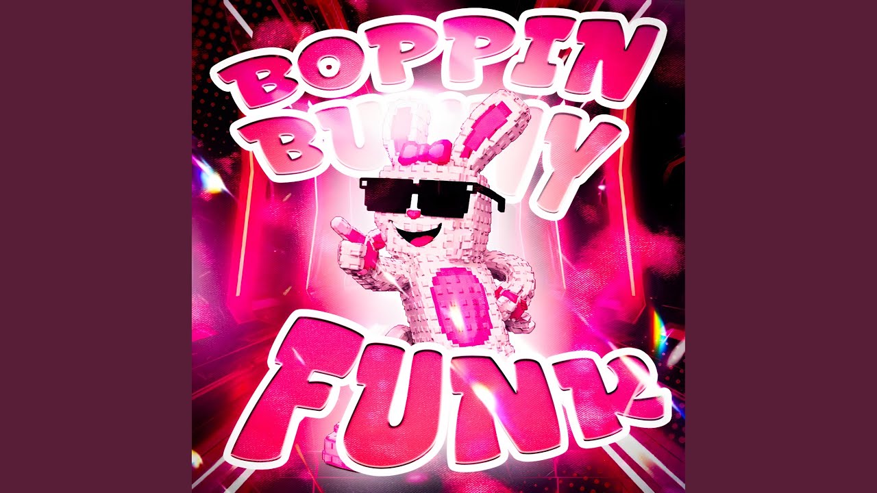 BOPPIN BUNNY FUNK (Super Sped Up) - YouTube