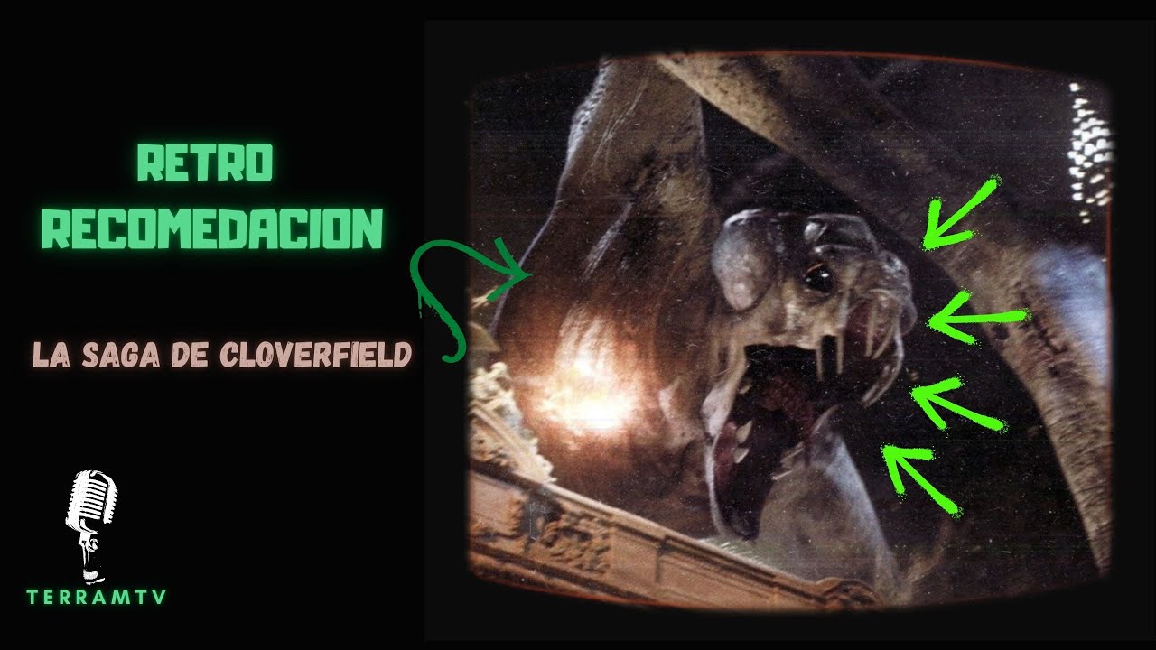Retro Recomendación (Saga de Cloverfield) - YouTube