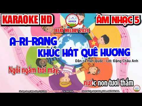 KARAOKE A-RI-RANG KHÚC HÁT QUÊ HƯƠNG | CHỦ ĐỀ 4 - KẾT NỐI QUÊ HƯƠNG | ÂM NHẠC 5 - CHÂN TRỜI SÁNG TẠO