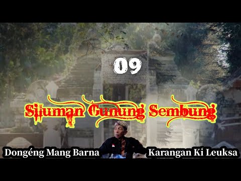 Dongéng Mang Barna. Siluman Gunung Sembung. eps  09