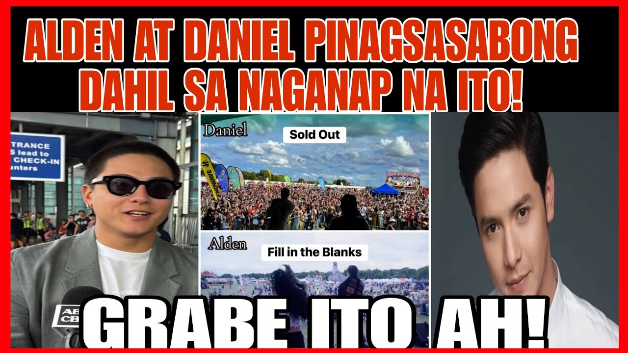ALDEN RICHARDS DANIEL PADILLA PINAGSASABONG DAHIL DITO! GRABE ANGGA ...