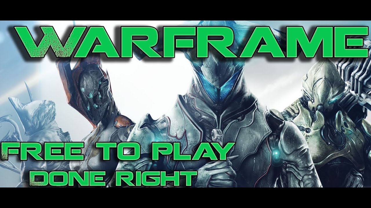 Warframe - Free to play done right - YouTube