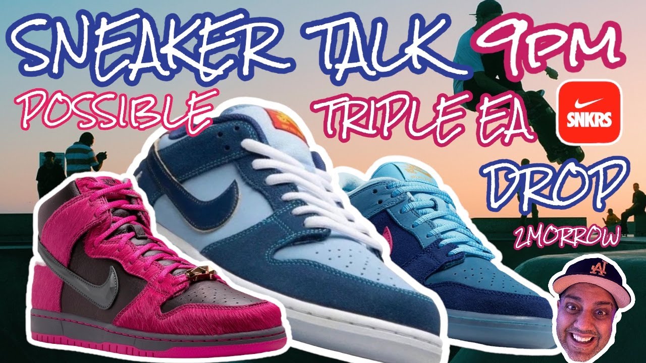 SNEAKER TALK!! POSSIBLE TRIPLE EXCLUSIVE ACCESS DROP TOMORROW ON SNKRS ...
