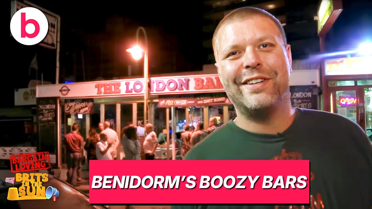 Bargain Loving Brits In The Sun | Benidorm's Chaotic Bars and Boozy ...