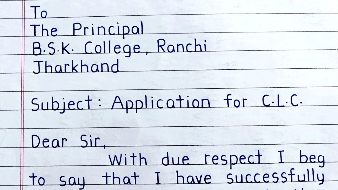 Application for CLC | application to Principal for CLC | - YouTube