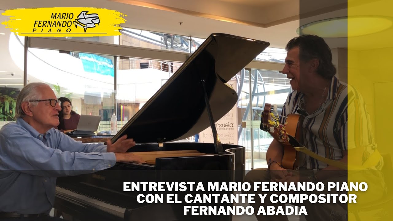 Entrevista Mario Fernando Piano con EL CANTANTE Y COMPOSITOR FERNANDO ...