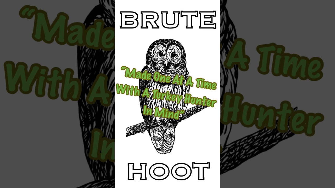 The Brute Hoot Owl Call (turkey locator) for the novice or experienced ...