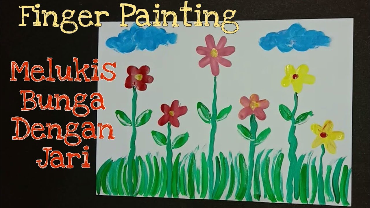 Finger Painting / Cara Menggambar bunga Dengan Jari / Melukis Dengan ...