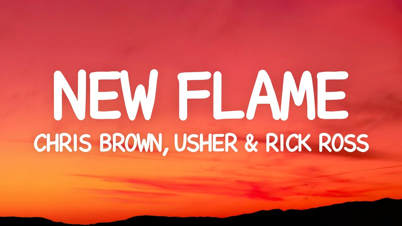 Chris Brown - New Flame (Lyrics) ft. Usher, Rick Ross - YouTube