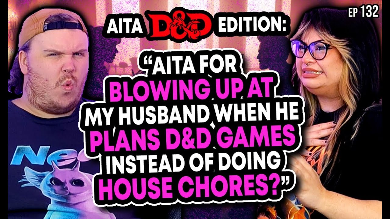 Judging D&D AITA Edition From Reddit r/DnD and Viewer Submissions ...