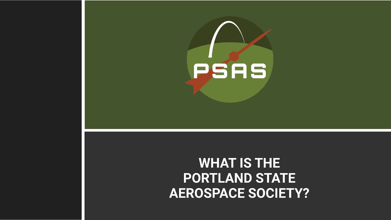 What is the Portland State Aerospace Society? - YouTube