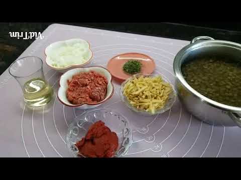 YEŞİL MERCİMEK ÇORBASI-Kıymalı Erişteli