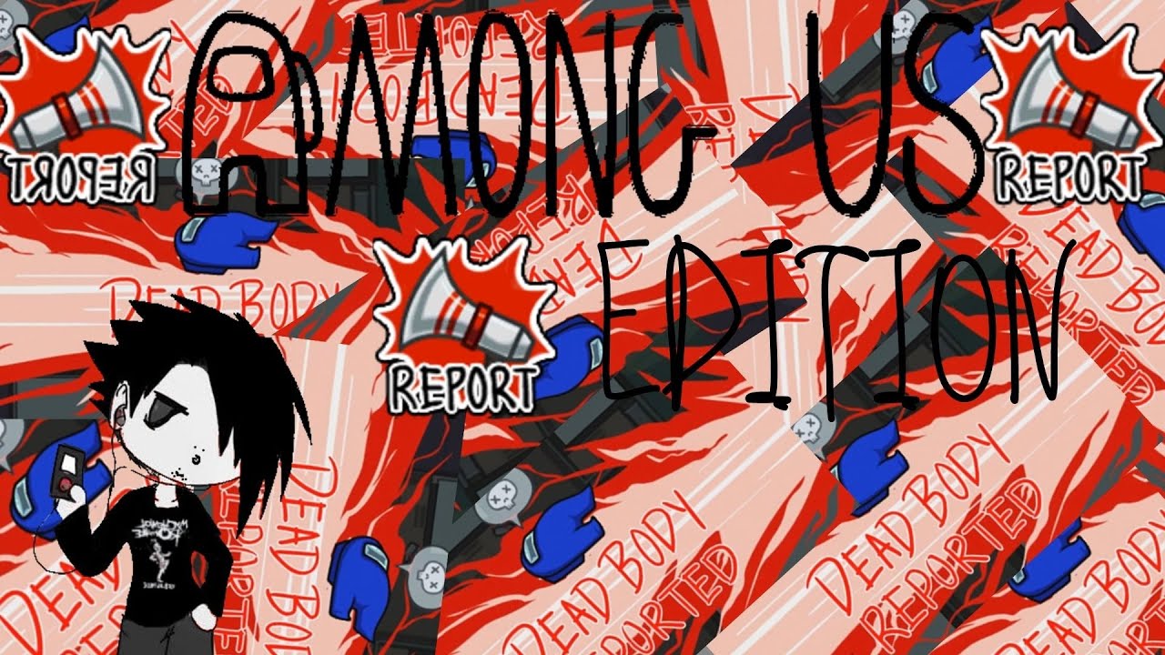 AMONG US: REPORT EDITION - YouTube