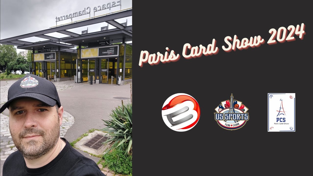 Vlog #06 : Paris Card Show 2024 #tradingcards #sportscards #CardShow # ...