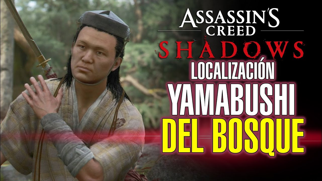 Dónde encontrar al YAMABUSHI del bosque en Assassin's Creed Shadows ...