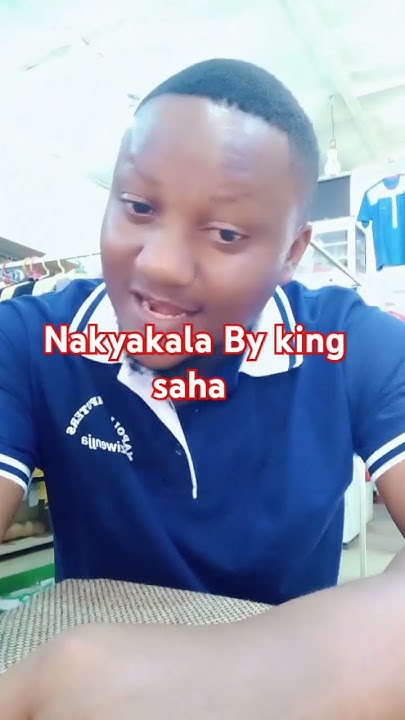 Nakyakala By King Saha #shorts #viralshorts - YouTube