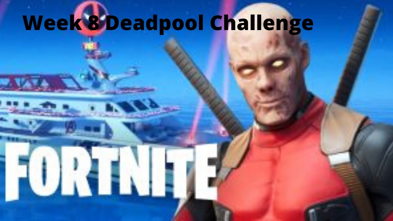 Deadpool Week 8 Challenge is Here! How To Get It And More... - YouTube