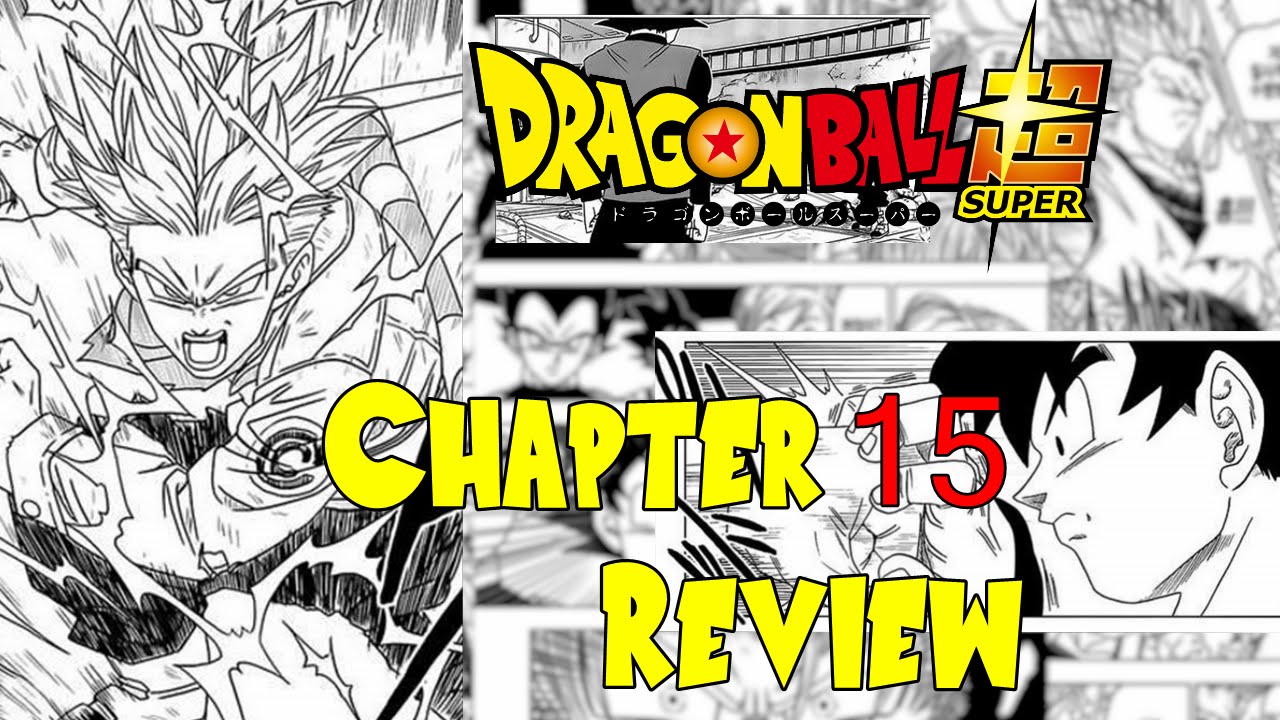 Dragon Ball Super Manga Chapter 15 Review - YouTube
