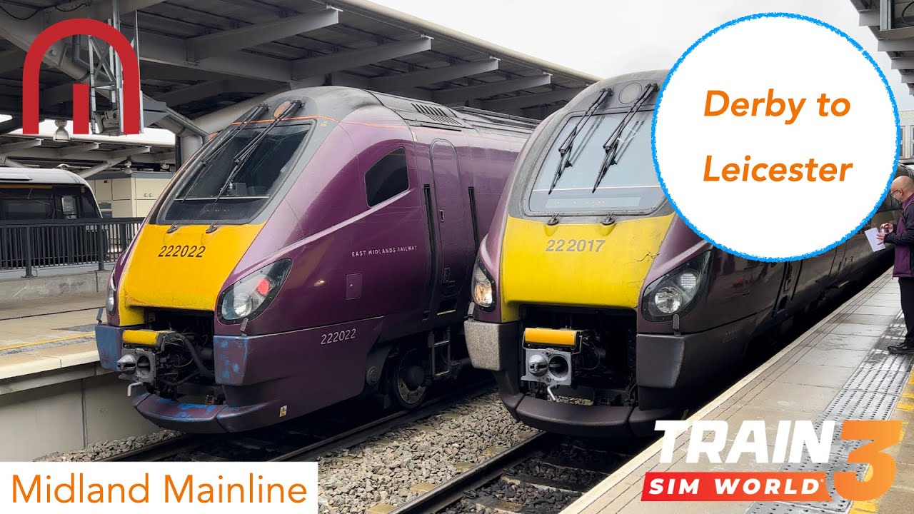 Derby to Leicester REAL Train Journey - Midland Mainline, Train Sim ...