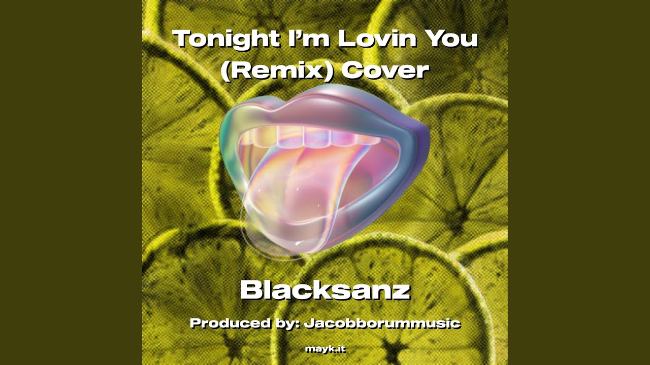 Tonight I’m Lovin You (Remix) Cover - YouTube