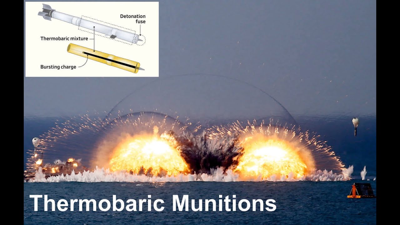 Thermobaric Munitions - YouTube