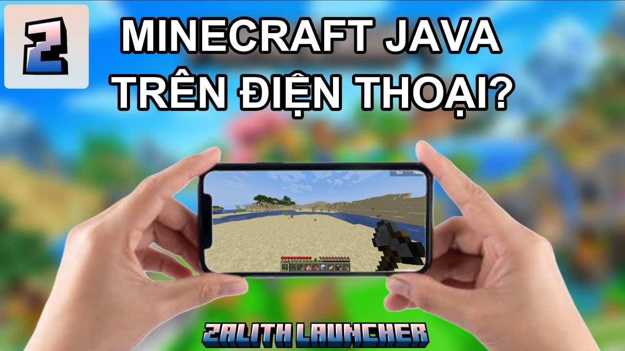 Hướng Dẫn Chơi Minecraft Java Trên Điện Thoại Bằng Zalith Launcher - YouTube