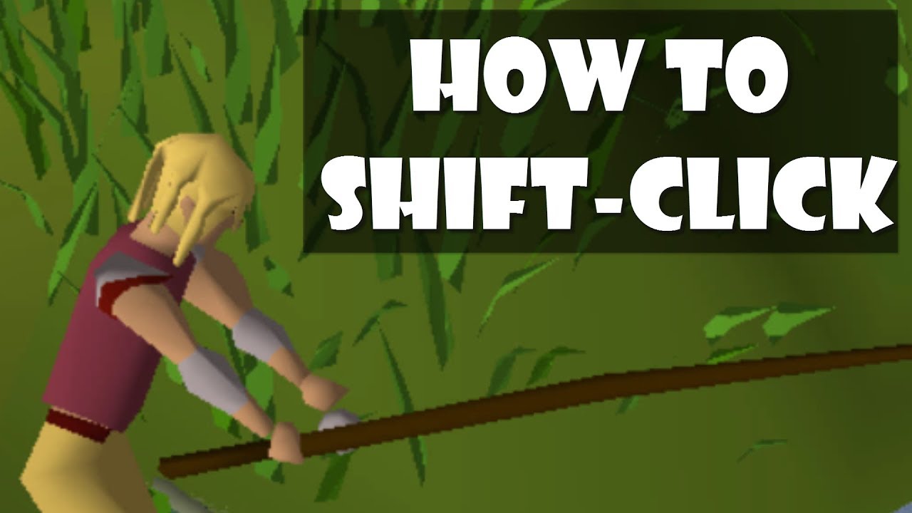 OSRS How To Shift Click YouTube osrs-how-to-shift-click-youtube