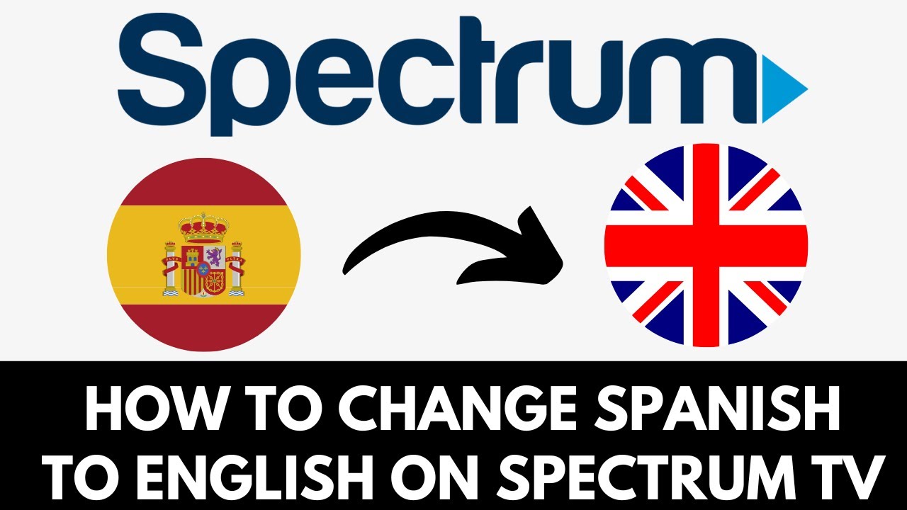 How To Change Spanish To English On Spectrum Tv - YouTube