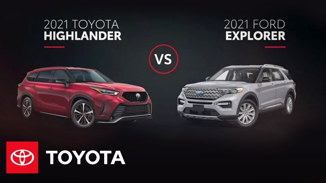 2021 Highlander vs. Ford Explorer | All You Need to Know | Toyota - YouTube
