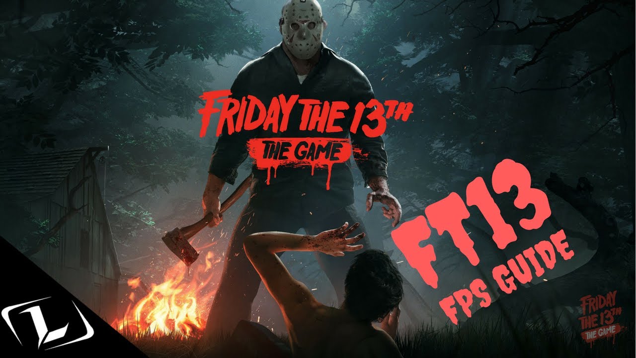 Friday The 13th The Game -FPS GUIDE {BOOST FPS} - YouTube