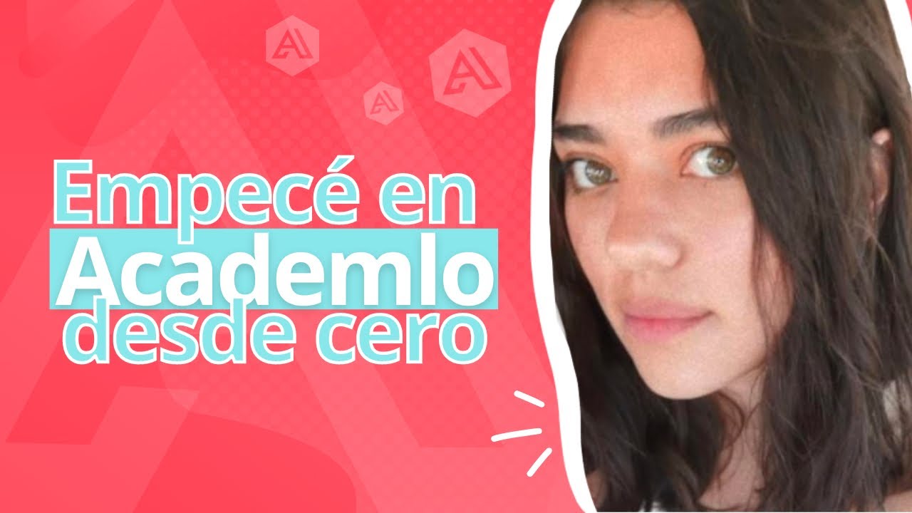 Mi opinión sobre Academlo - Empecé en Academlo desde cero - YouTube