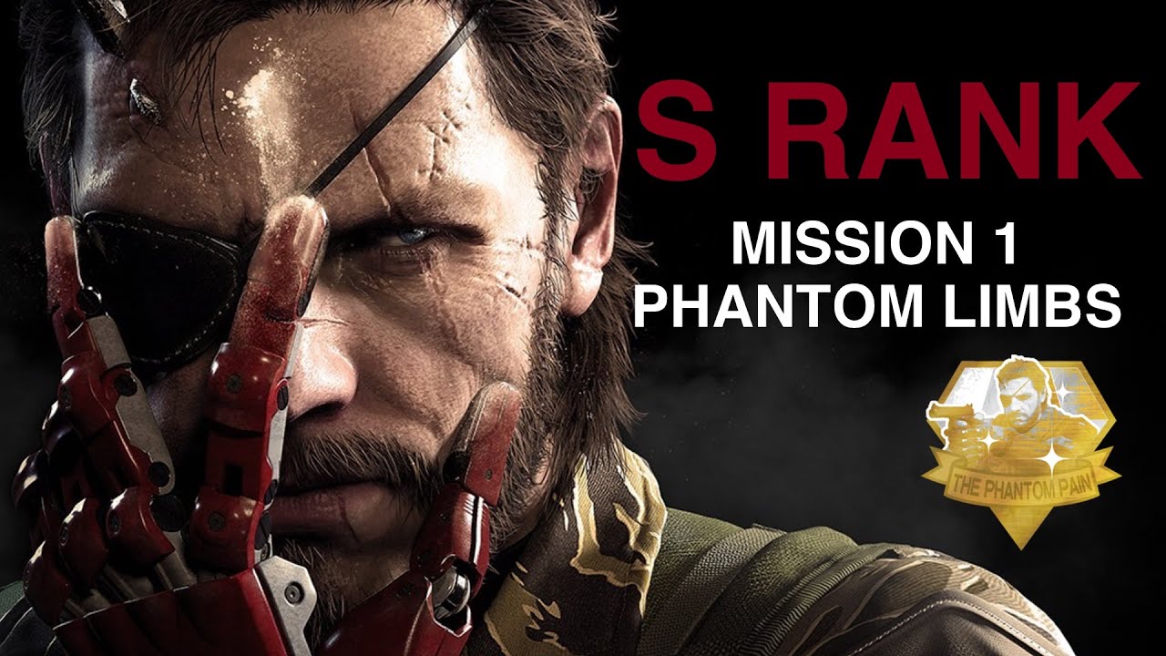 Metal Gear Solid V: The Phantom Pain - Phantom Limbs S Rank Walkthrough ...