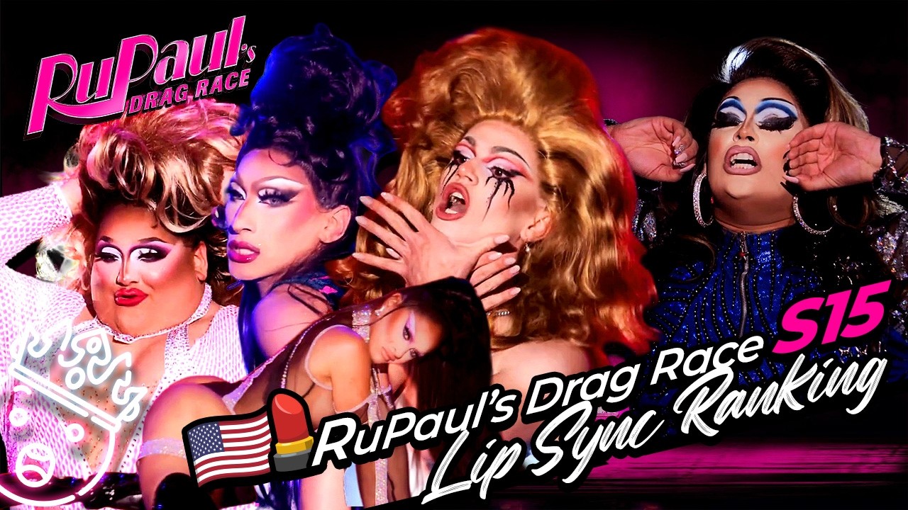 RANKING | Season 15 Lip Sync Ranking - RuPaul's Drag Race - YouTube