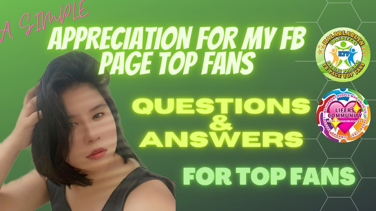 TOP FANS QUESTION & ANSWER!! - YouTube