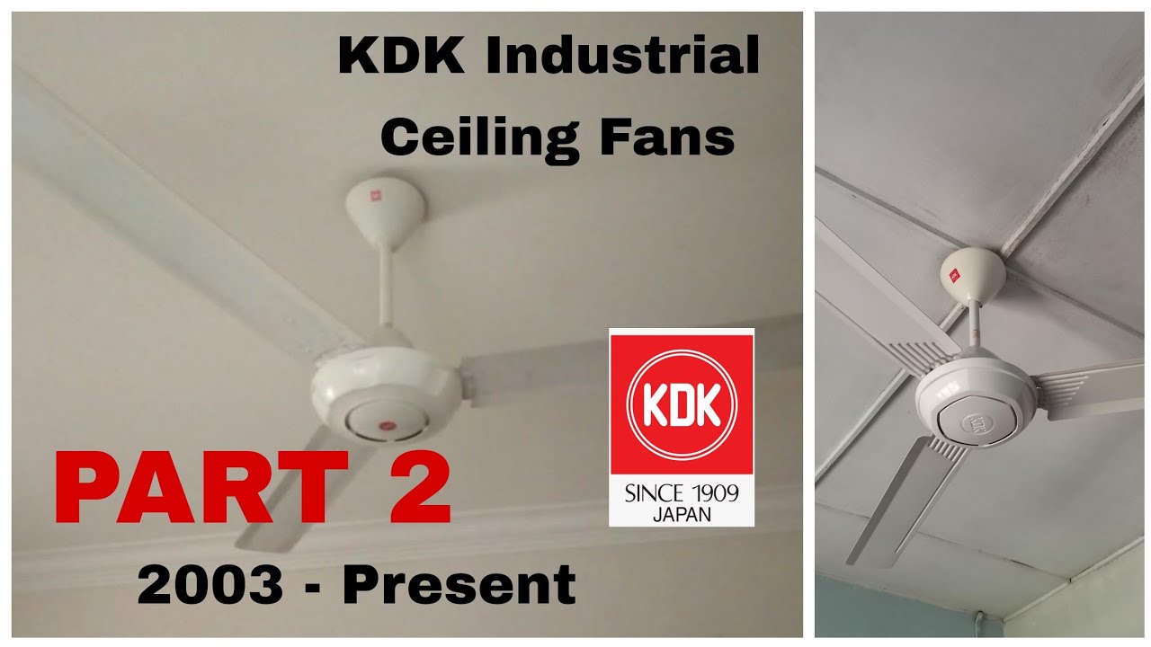 KDK Industrial Ceiling Fan Chronology of Models (2003 to Present ...