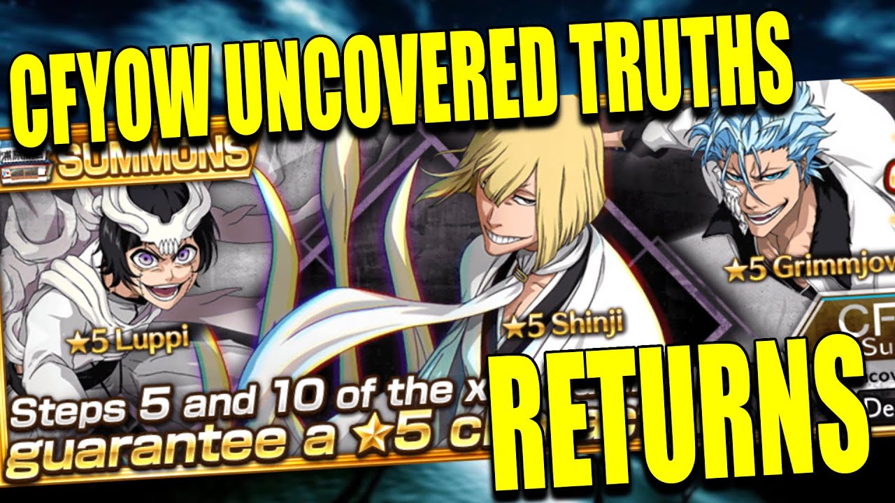 CFYOW UNCOVERED TRUTHS RETURNS w/ BANKAI SHINJI Bleach Brave Souls ...