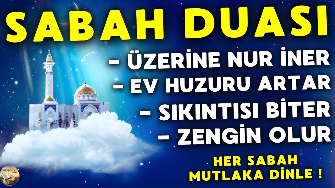 Allah'tan İste - Sabah Duası ! - Kim Dinlerse ZENGİN OLUR, RIZKI ARTAR ...