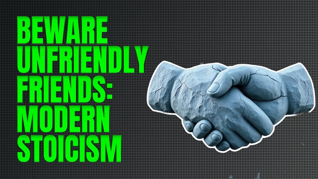 BEWARE OF UNFRIENDLY FRIENDS: The can ruin your life | Modern Stoicism ...
