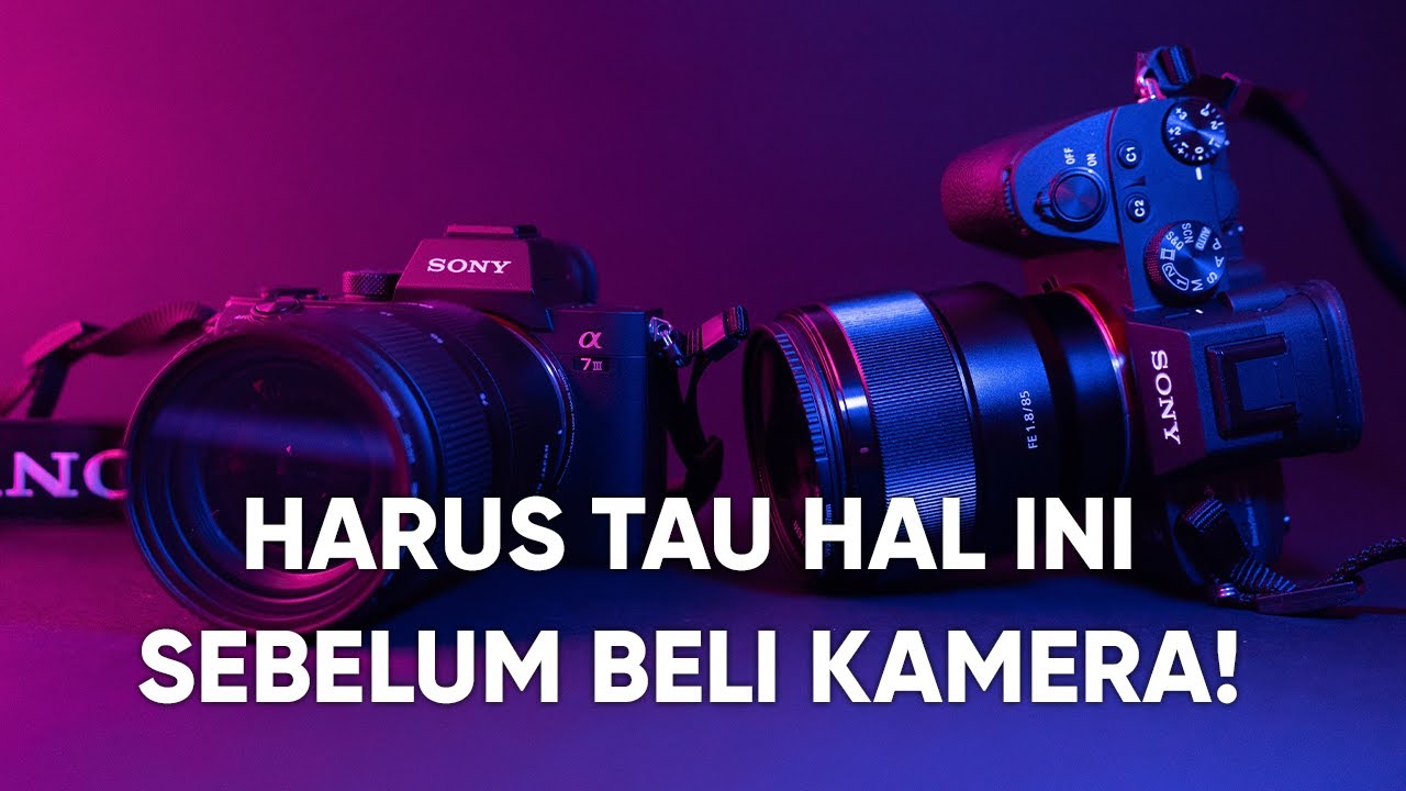 RAHASIA PILIH KAMERA TEPAT BUAT KAMU !!! - YouTube