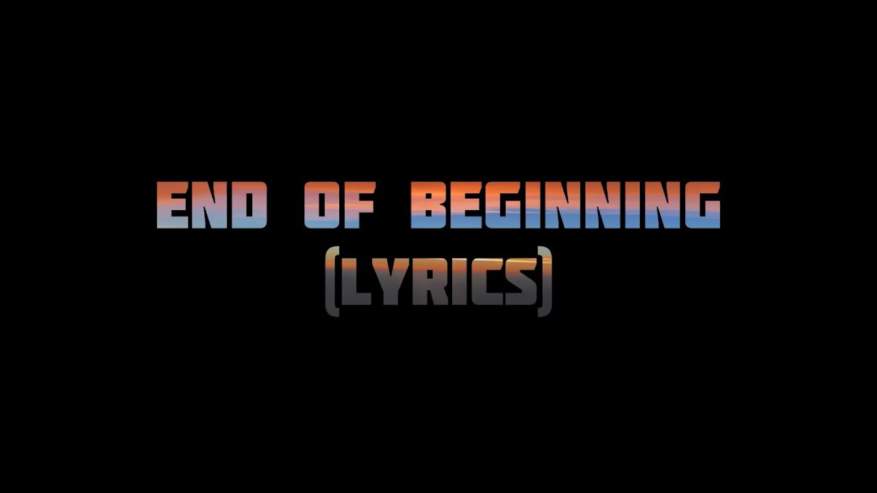 Djo - End of Beginning (Lyrics) | @djomusic887 - YouTube
