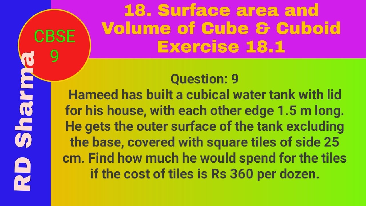 Hameed has built a cubical water tank with lid for his house, with each ...