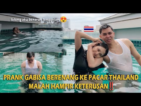 PRANK GABISA BERENANG KE PACAR THAILAND MALAH HAMPIR KETERUSAN‼️
