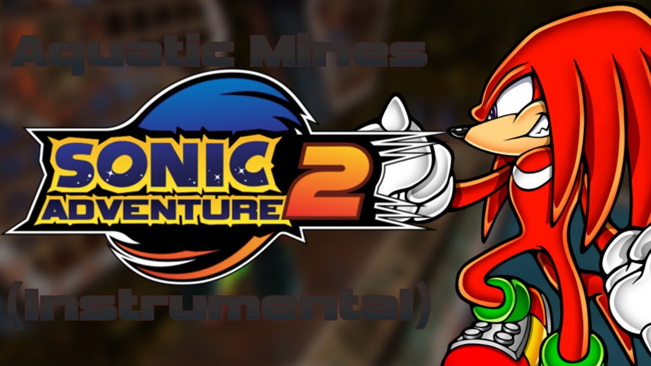 Aquatic Mines - Sonic Adventure 2 (Instrumental) - YouTube