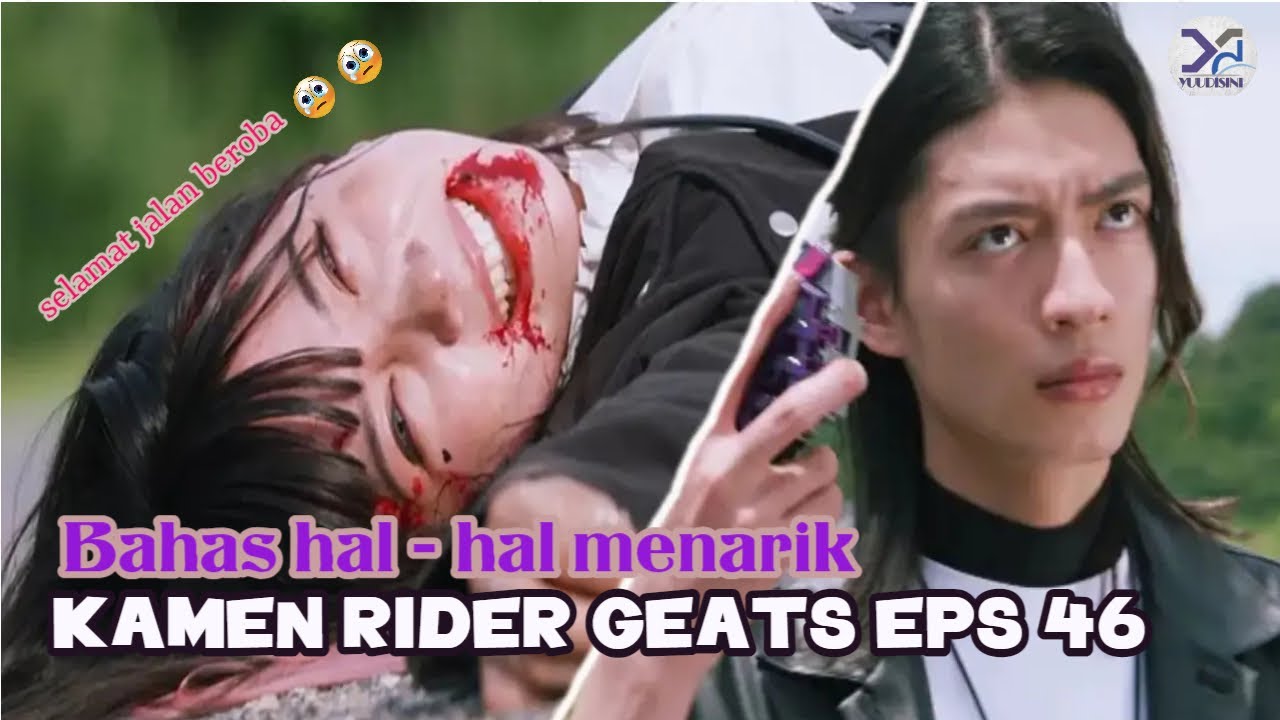 Selamat Tinggal Beroba !!! Bahas Hal - Hal menarik di Kamen Rider Geats ...
