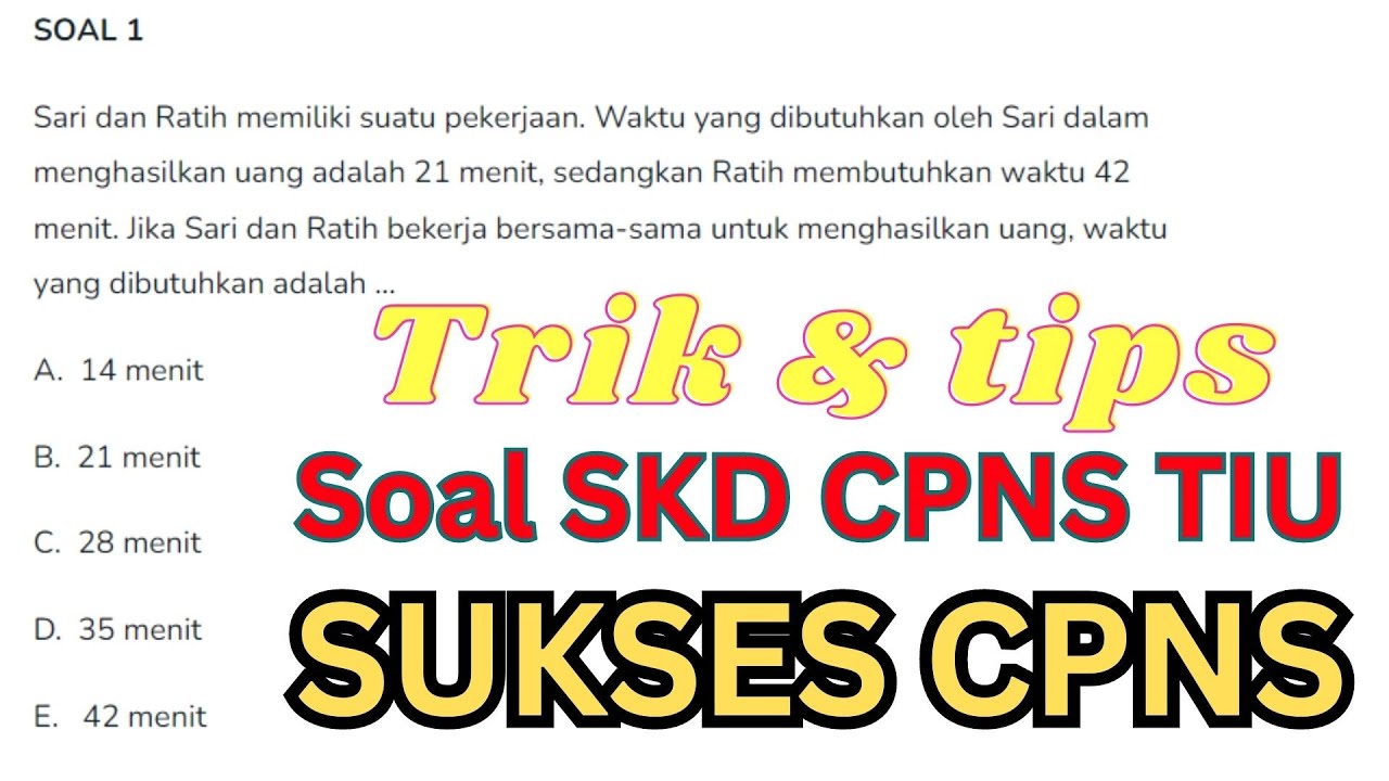 Contoh Soal SKD CPNS TIU (Trik & Tips Sukses Mengerjakan Soal Tes CPNS ...