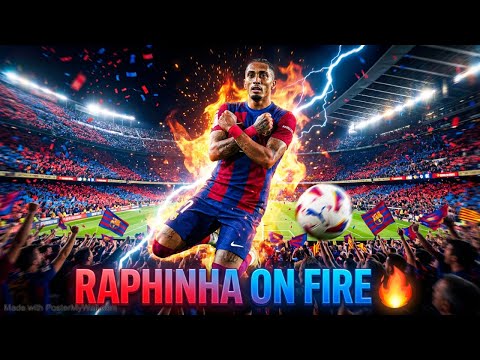 Raphinha On Fire 🔥 | Waka Waka Barcelona Song | Ultimate Football  Anthem